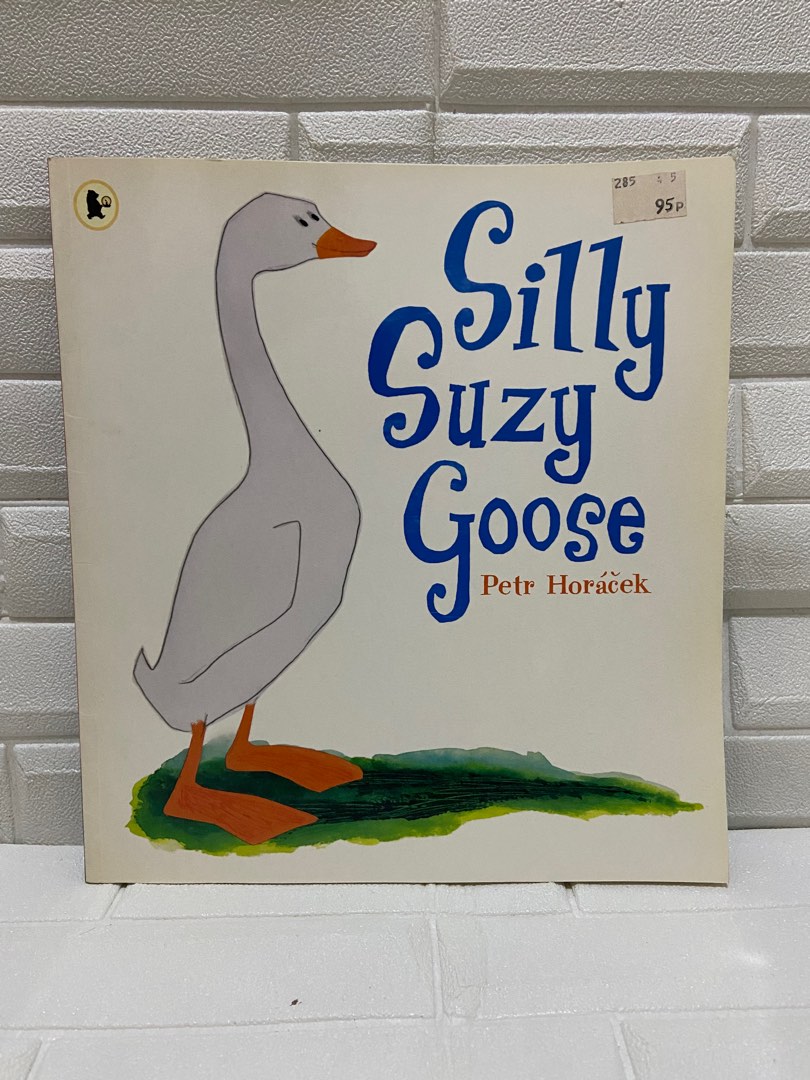 Silly Suzy Goose, Hobbies & Toys, Books & Magazines, Children's Books ...