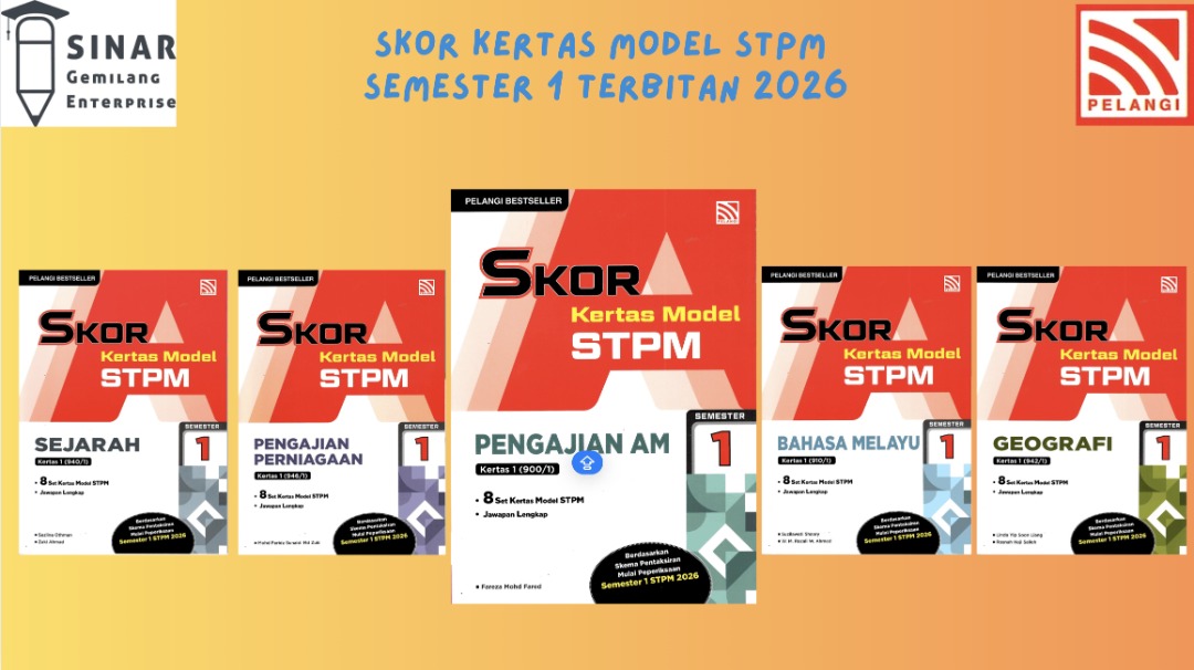 {SGE} SKOR STPM MODEL PAPERS SEMESTER 1 STPM 2026 (2026 Edition ...