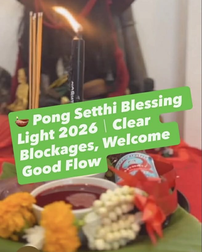 Candle Lighting Clear Blockages, welcome good flow and more Pong Setthi ...