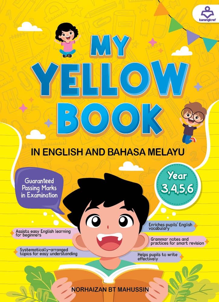 My Yellow Book: In English and Bahasa Melayu (Year 3, 4, 5, 6 ...