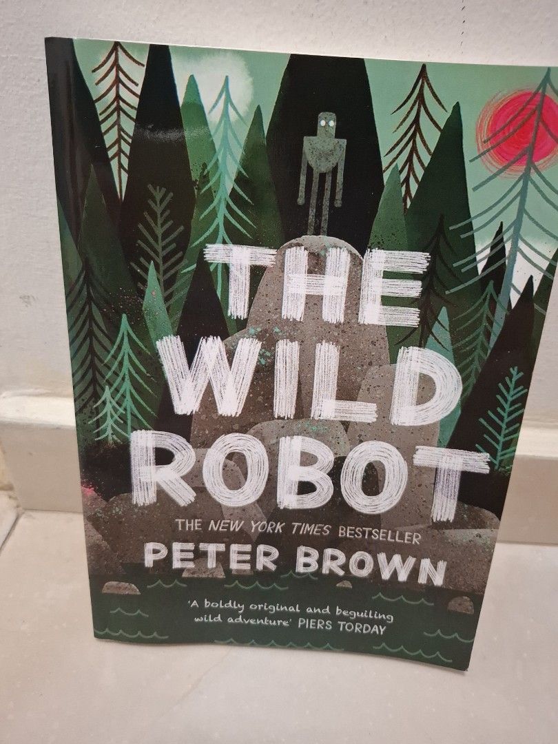 The Wild Robot by Peter Brown, Hobbies & Toys, Books & Magazines ...