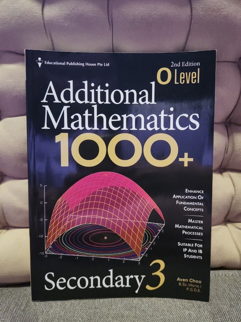 Additional Mathematics 1000+ Textbook - Secondary 3, Hobbies & Toys ...