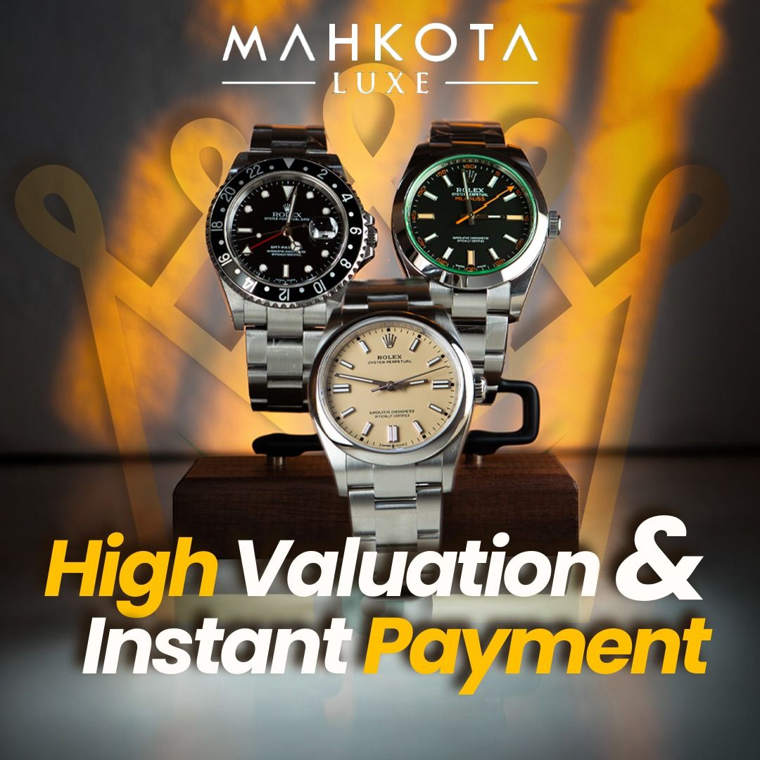 Sell Your Rolex to Mahkota Luxe Singapore | High Valuation | Instant ...