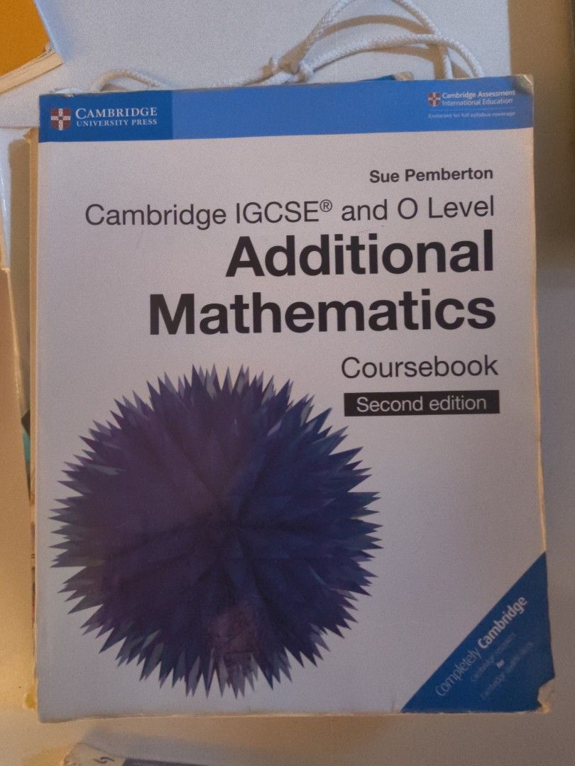 IGCSE/O-Level Additional Mathematics Coursebook, Hobbies & Toys, Books & Magazines, Textbooks on ...