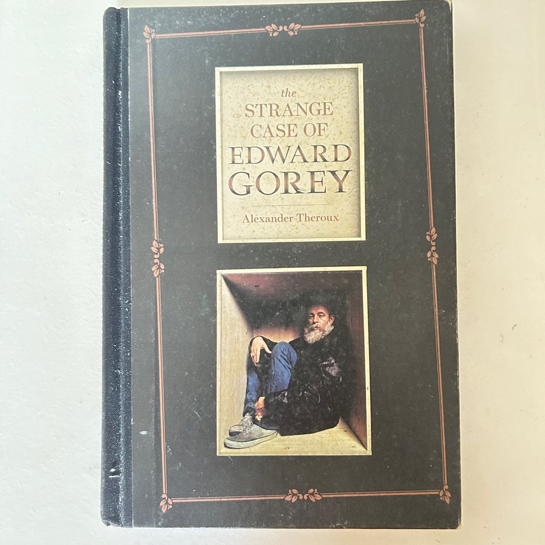 The Strange Case of Edward Gorey by Alexander Theroux, Hobbies & Toys ...