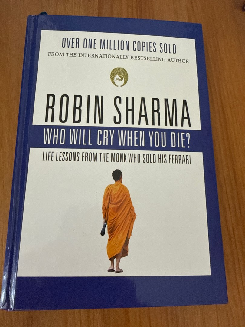 Who Will Cry When You Die? – Robin Sharma, Hobbies & Toys, Books ...