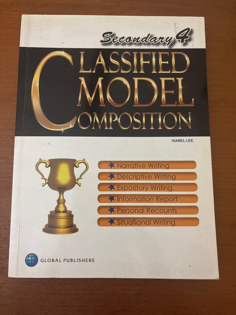 Secondary 4 Classified Model Composition Textbook, Hobbies & Toys ...