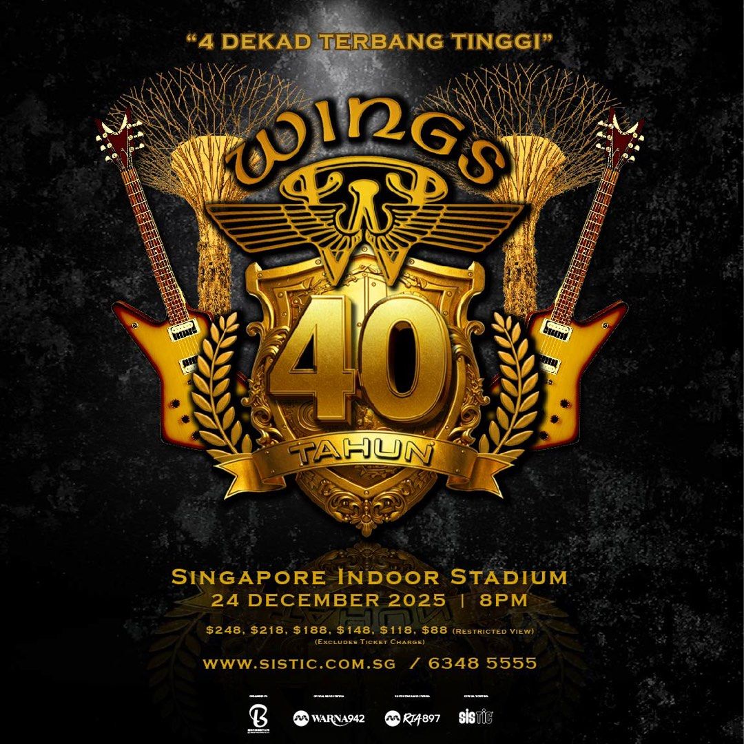 Wings 40th Anniversary Concert Ticket - Singapore Indoor Stadium ...