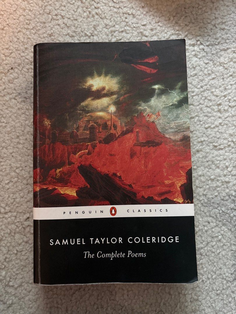 Samuel Taylor Coleridge: The Complete Poems - Penguin Classics; GCE A ...