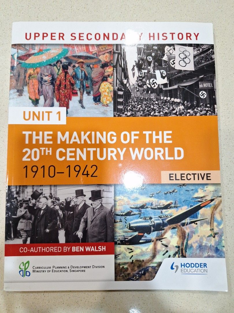 Upper Sec Elective History Textbook - The Making of the 20th Century ...
