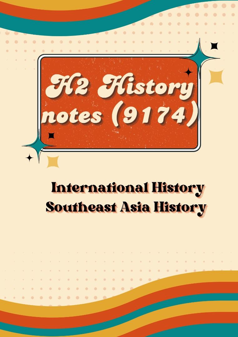 H2 History Essay Notes (9174) - International & Southeast Asia, Hobbies ...