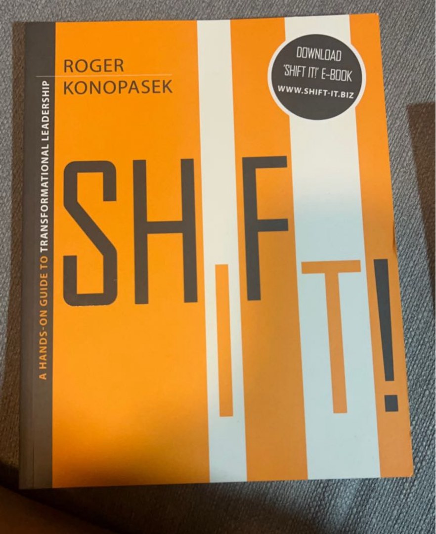 Shift It! A Hands-On Guide to Transformational Leadership, Hobbies ...