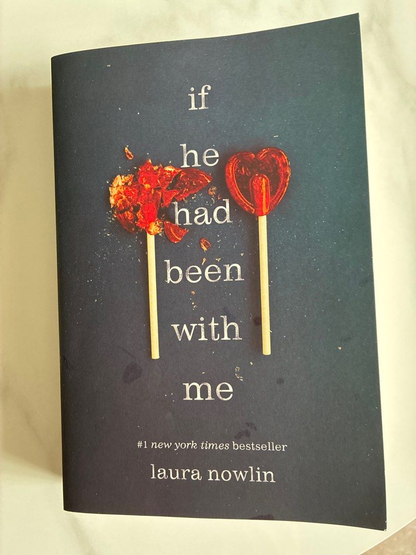 If He Had Been With Me by Laura Nowlin, Hobbies & Toys, Books ...