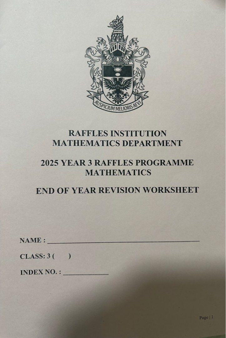 Raffles Institution Year 3 Mathematics Revision Worksheet 2025, Hobbies ...
