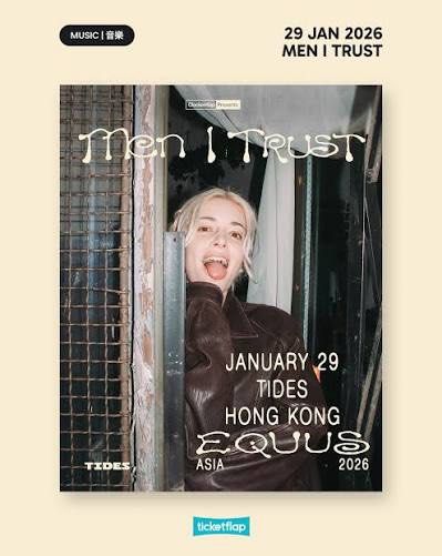 放兩張 Men I Trust - Equus Tour 2026 - 670位 Hong Kong, 門票＆禮券, 活動門票 - Carousell