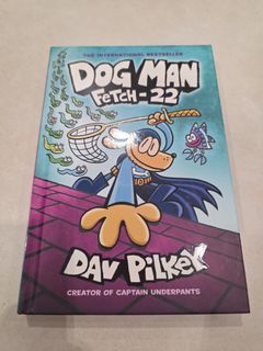 Dog Man: Fetch-22 by Dav Pilkey, Hobbies & Toys, Books & Magazines ...