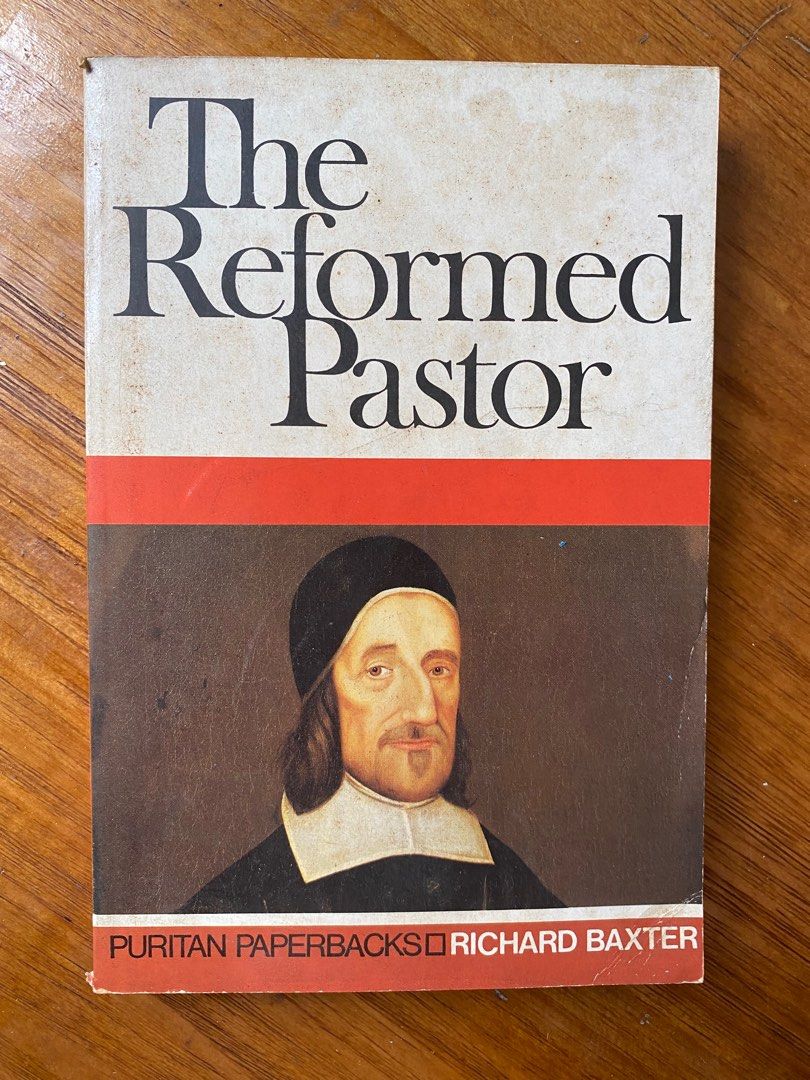 The Reformed Pastor by Richard Baxter, Hobbies & Toys, Books ...