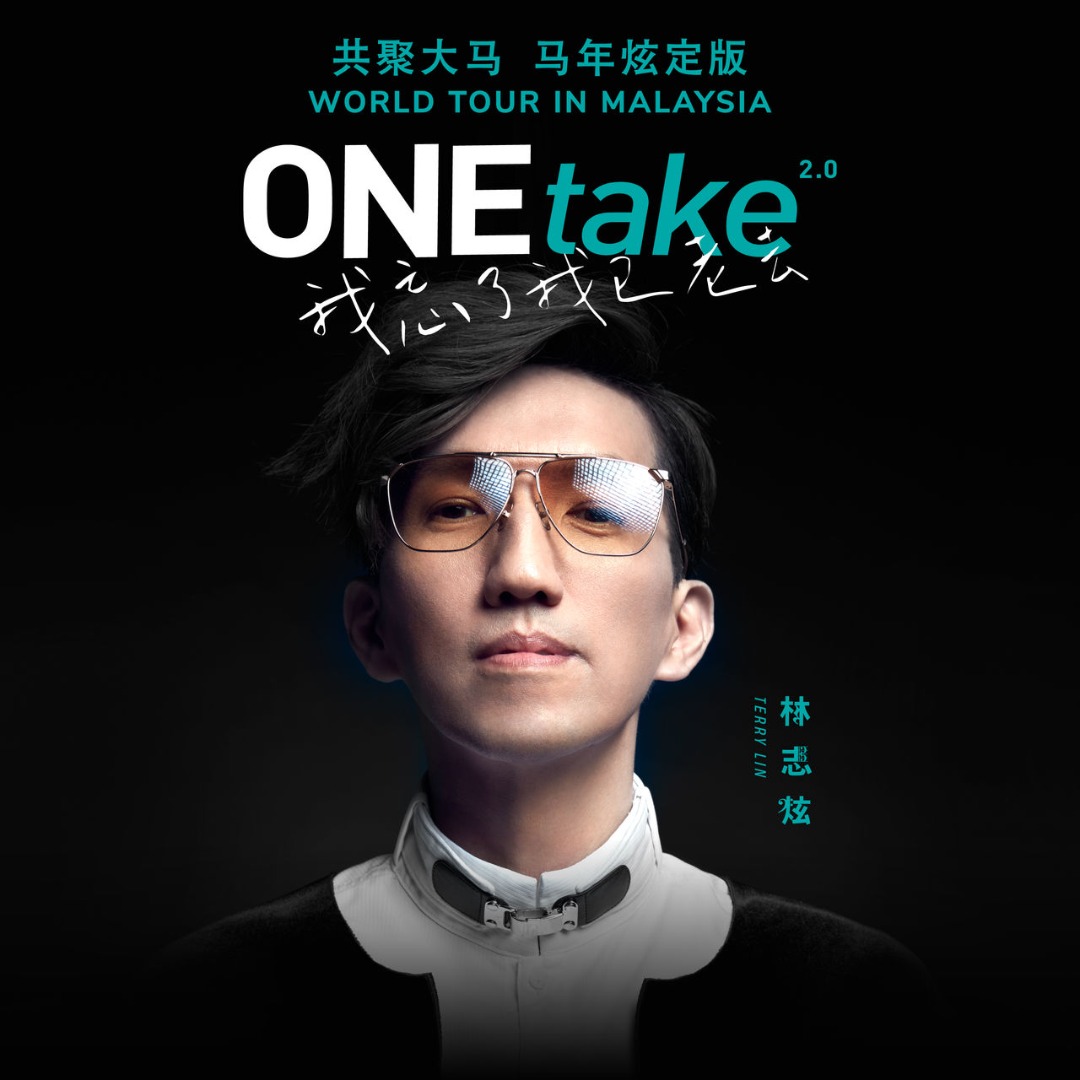 (2 x VIP) 林志炫 Terry Lin ONEtake 2.0 World Tour in Malaysia, Tickets ...