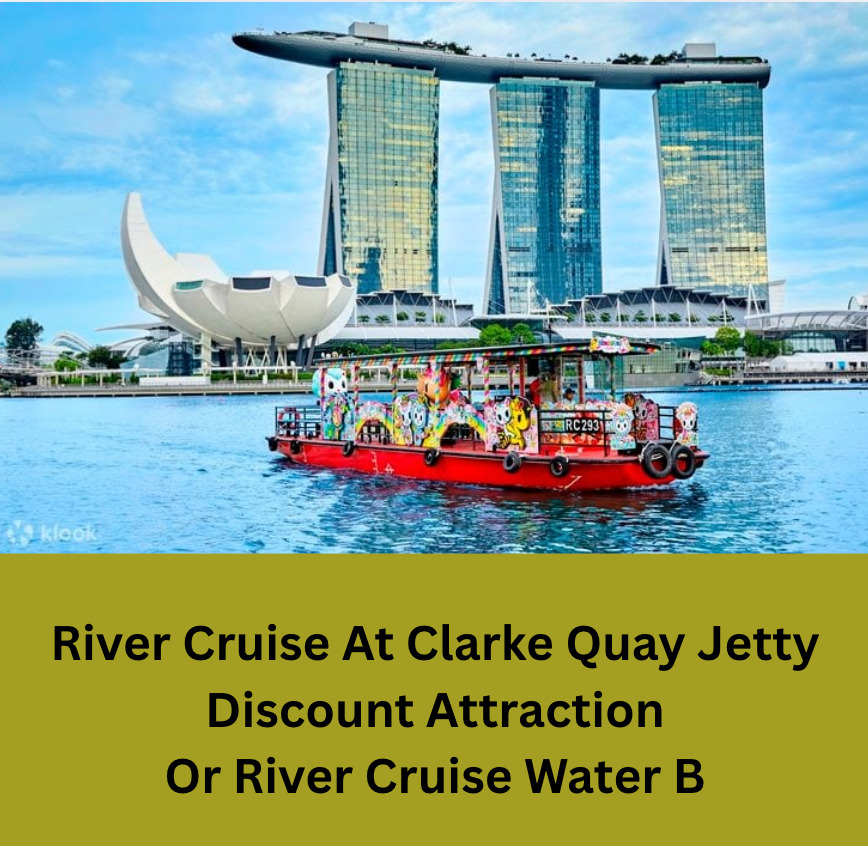 River cruise at clark quay jetty / River cruise WaterB, Tickets ...