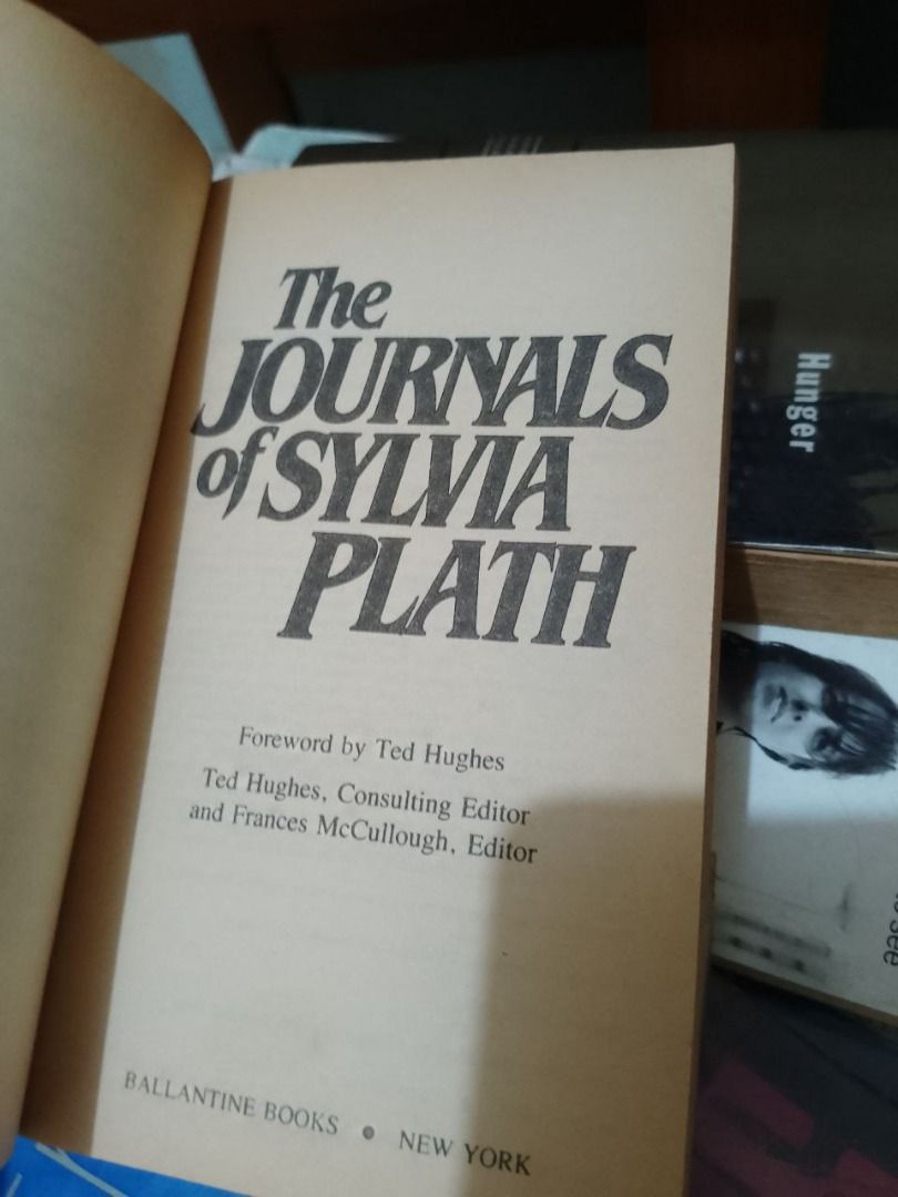 The Journals of Sylvia Plath (Foreword by Ted Hughes. Edited by Frances ...