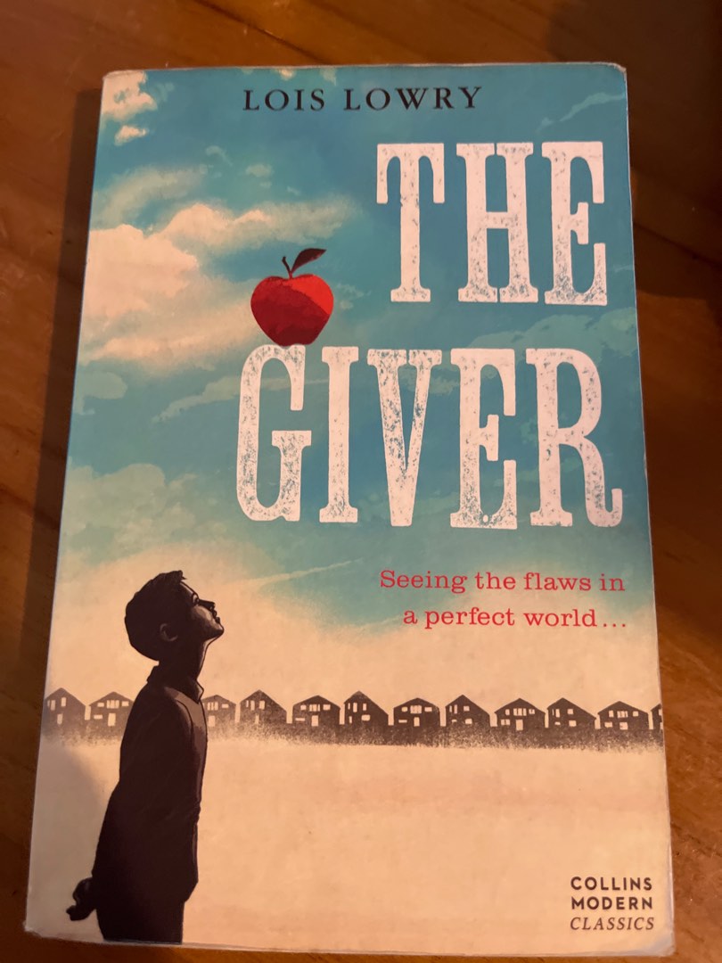 Sec 1 literature text The Giver by Lois Lowry - Collins Modern Classics ...