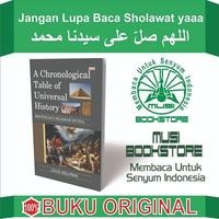 A CHRONOLOGICAL TABLE OF UNIVERSAL HISTORY KRONOLOGI SEJARAH DUNIA ...