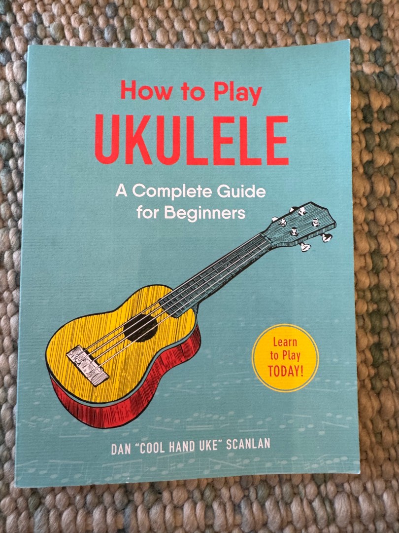How to Play Ukulele - Beginner's Guide, Hobbies & Toys, Books ...