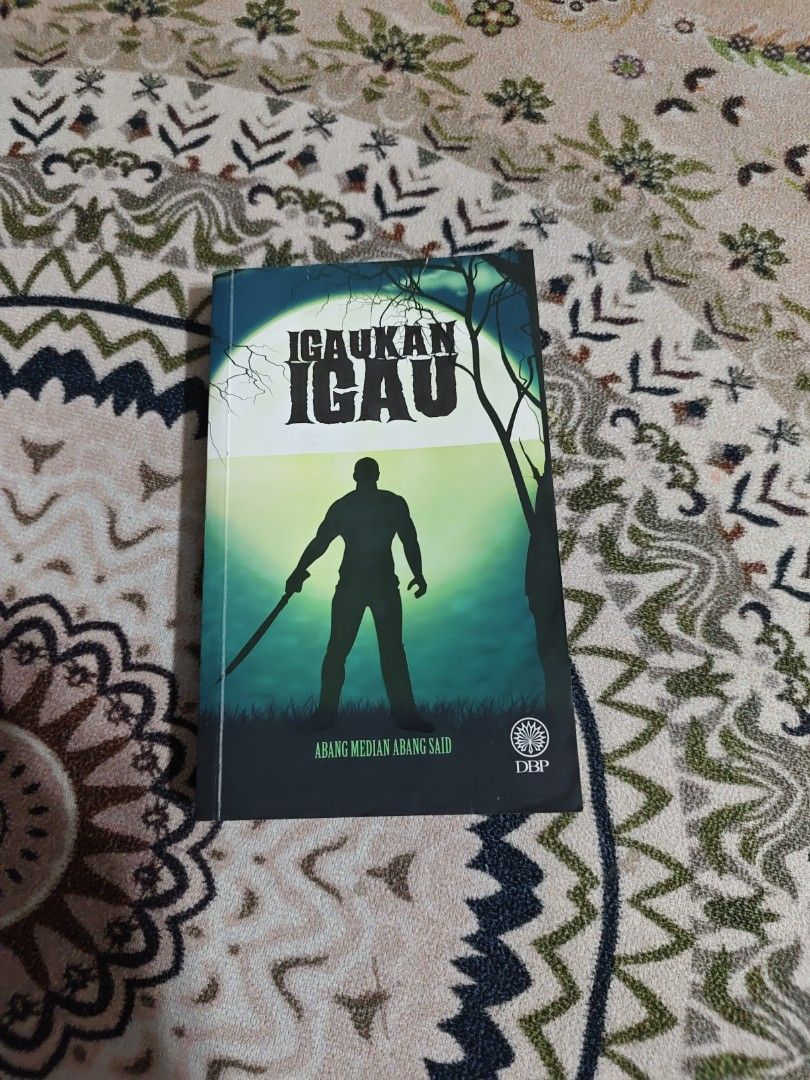 Novel Igaukan Igau by Abang Median Abang Said, Hobbies & Toys, Books ...