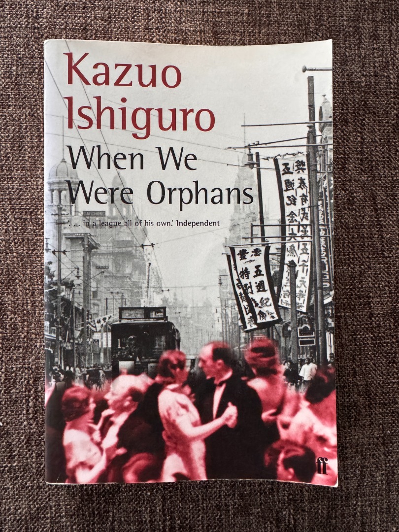 When We Were Orphans by Kazuo Ishiguro, Hobbies & Toys, Books ...