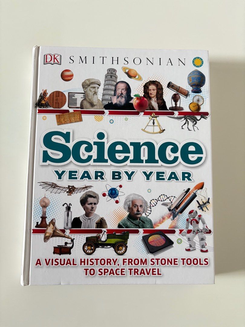 DK Smithsonian Science Year by Year, Hobbies & Toys, Books & Magazines ...