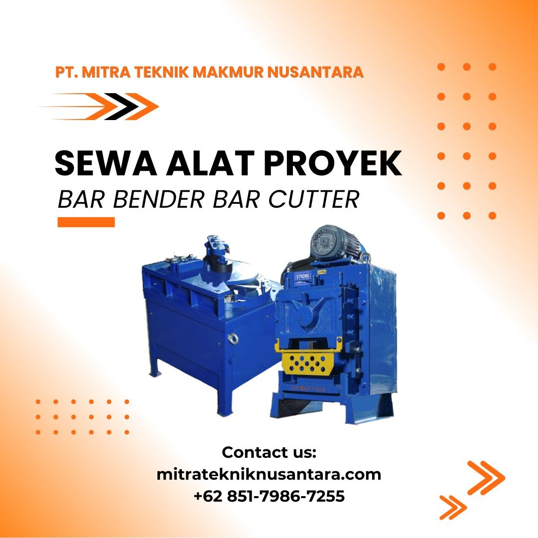 Sewa Alat Proyek Bar Bender Bar Cutter Karo | Sumatera Utara | WA : +62 ...
