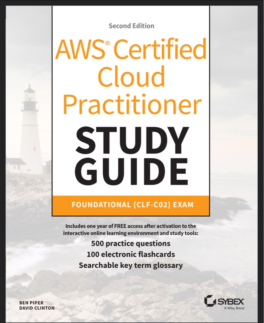 AWS Certified Cloud Practitioner Study Guide With 500 Practice Test ...