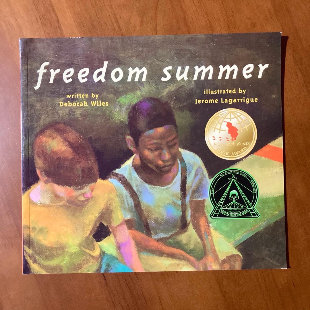 Freedom Summer by Deborah Wiles, Illustrated by Jerome Lagarrigue ...