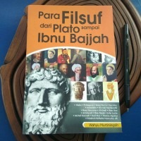 PARA FILSUF DARI PLATO SAMPAI IBNU BAJJAH, Buku & Alat Tulis, Buku di ...
