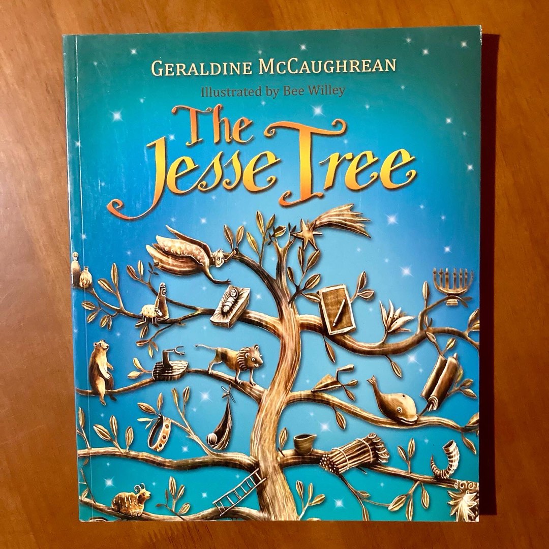 The Jesse Tree by Geraldine McCaughrean, Illustrated by Bee Willey ...