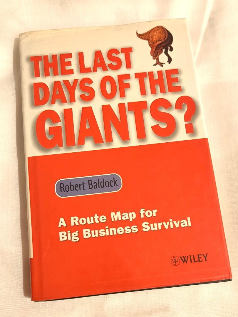 The Last Days Of The Giants Business Survival Book Robert Baldock ...