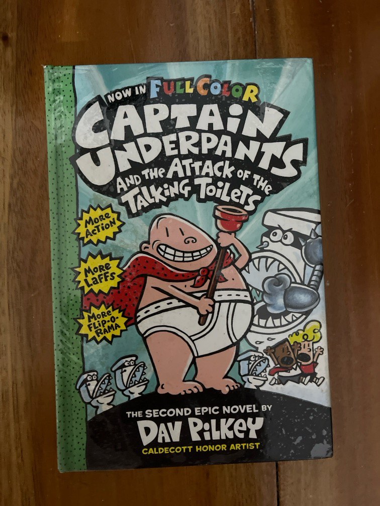 Captain Underpants and the Attack of the Talking Toilets by Dav Pilkey ...