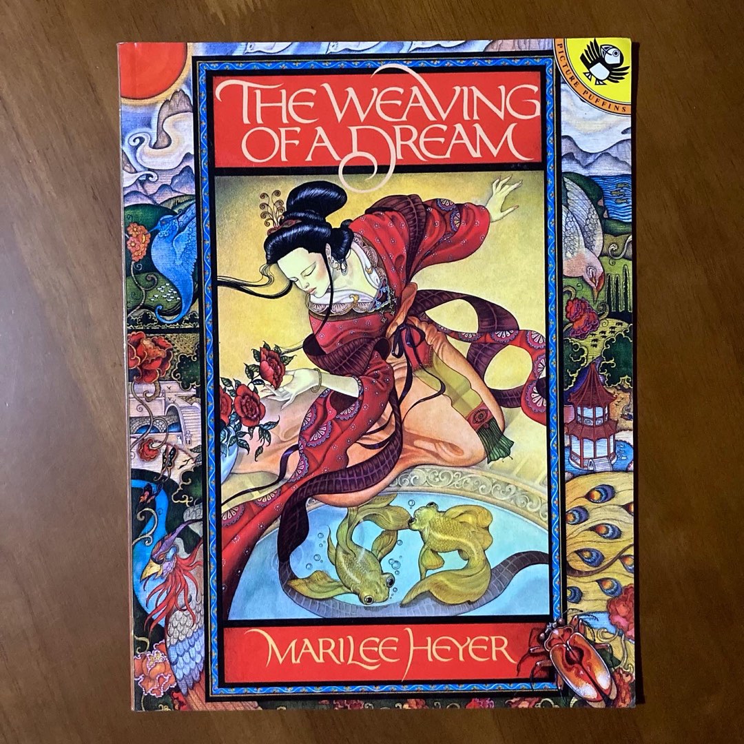 The Weaving Of A Dream: A Chinese Folktale Retold and Illustrated by ...