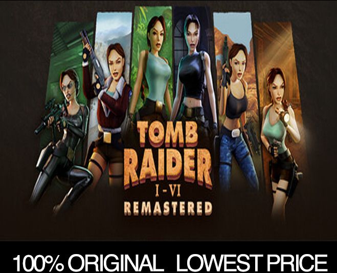 Tomb Raider I II III IV V VI Remastered | PC Steam Game Original ...