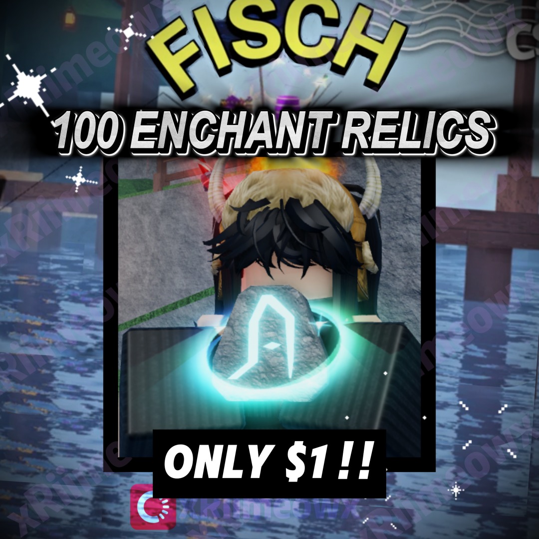 🔥UPDATED🔥[Fisch] Fisch Enchant Relics x100 + FREE GIFT, Video Gaming ...