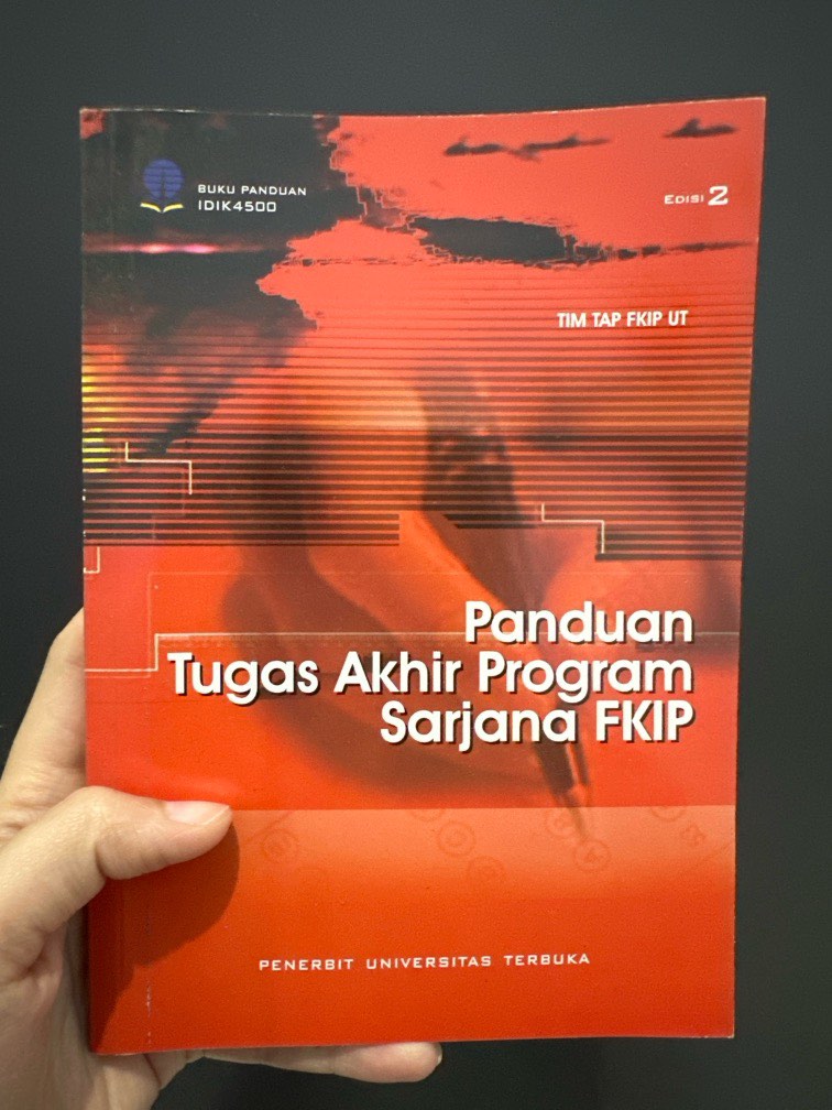 Panduan tugas akhir program sarjana fkip (buku penerbit universitas terbuka), Buku & Alat Tulis ...