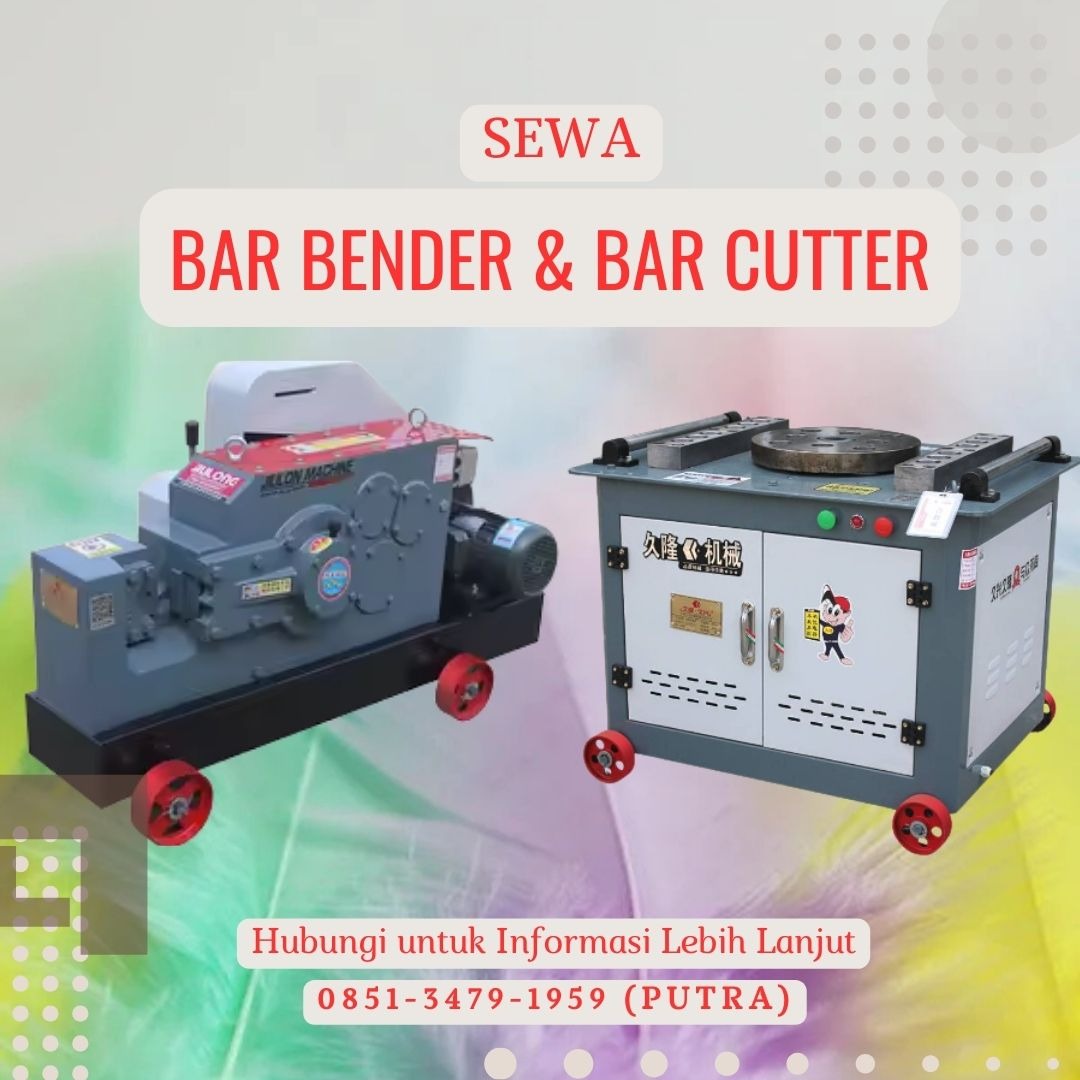 "SEWA BAR BENDER | BAR CUTTER | PENEKUK BESI | PEMOTONG BESI Di Kota ...
