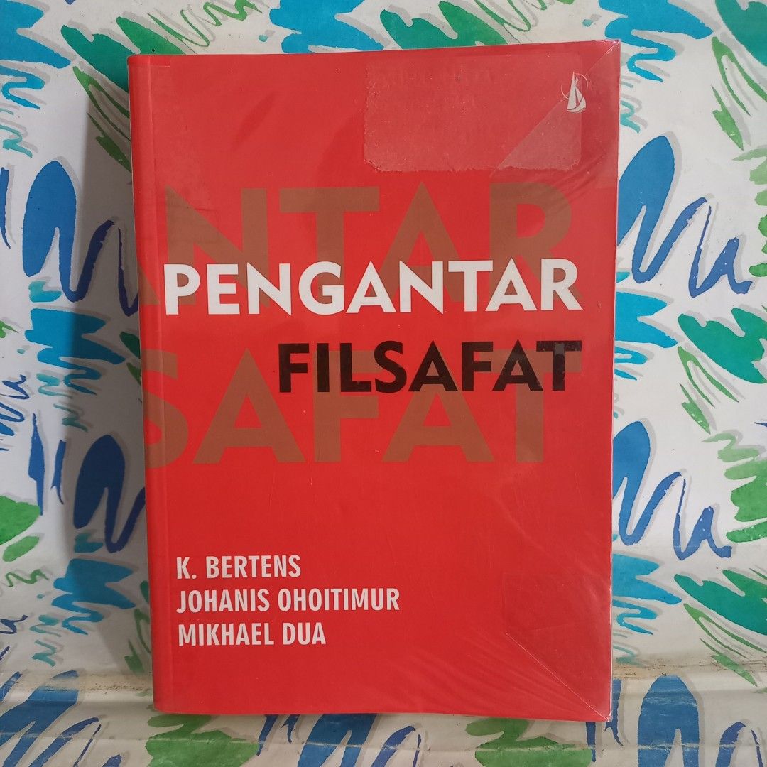 original Buku Pengantar Filsafat K Bertens - Johanis Ohoitimur ...