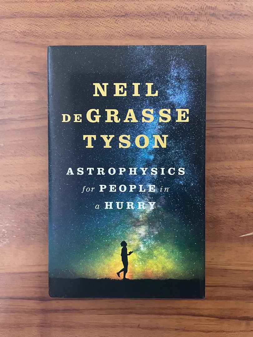 Astrophysics for People in a Hurry by Neil deGrasse Tyson HC, Hobbies ...