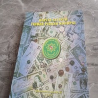 KAPITA SELEKTA TINDAK PIDANA KORUPSI -MAHKAMAH AGUNG-B5, Buku & Alat Tulis, Buku di Carousell