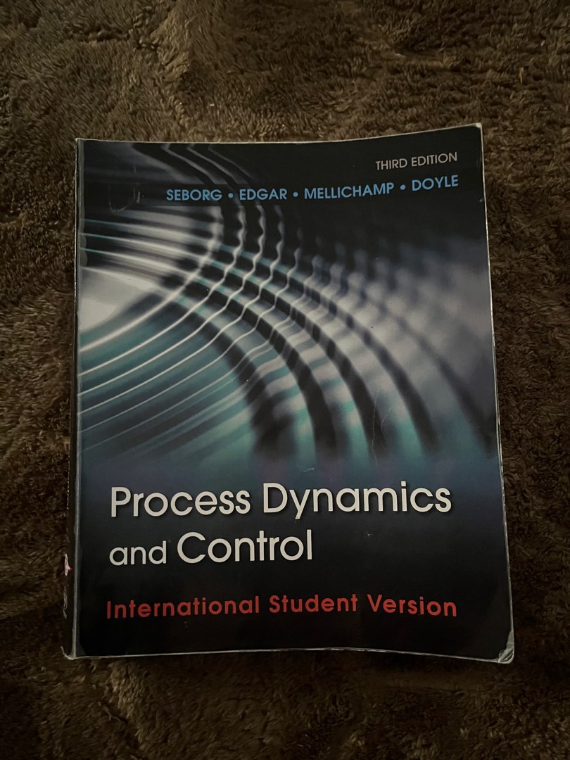 Process Dynamics and Control (Third Edition)(International student ...