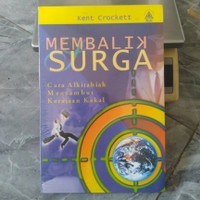 MEMBALIK SURGA - KENT CROCKETT J2, Buku & Alat Tulis, Buku di Carousell