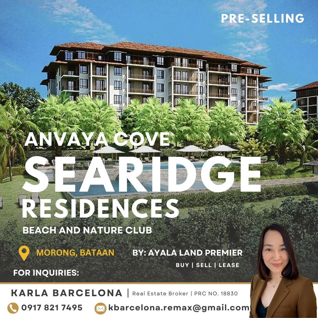 PRE-SELLING | Searidge Residences Anvaya Cove Morong Bataan Beach and ...