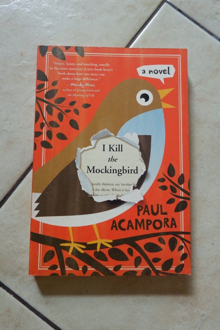 I Kill the Mockingbird by Paul Acampora, Hobbies & Toys, Books ...