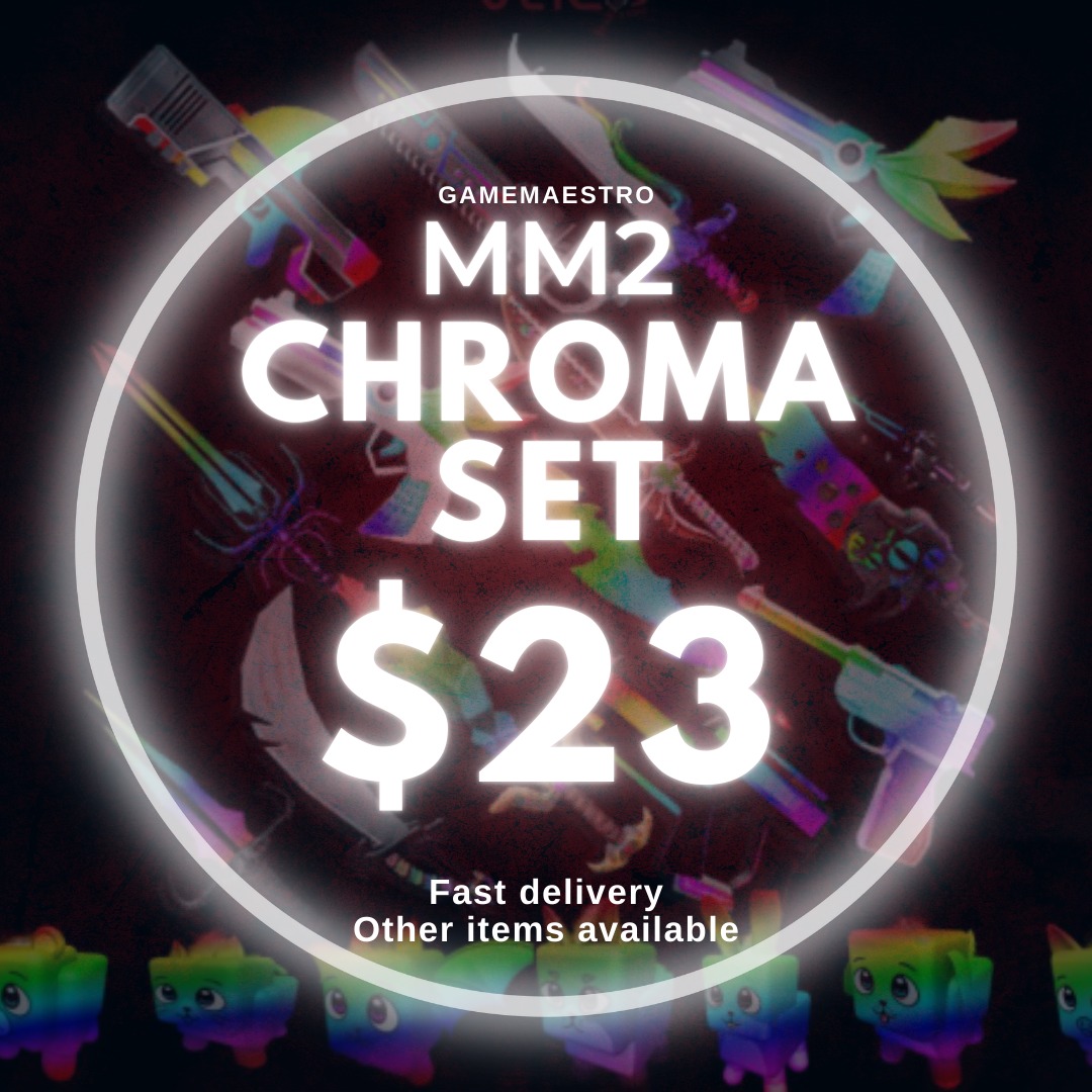 MM2 Chroma Set / MM2 Chroma Set with pets / all 22 items with pets ...
